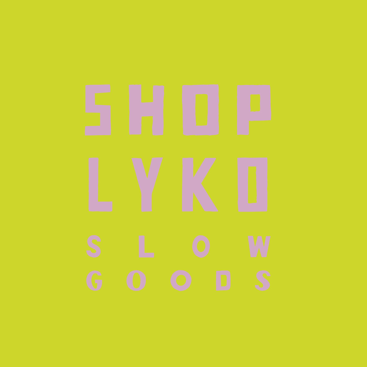 Shop Lyko Slow Goods – ShopLyko